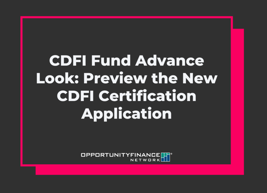 CDFI Fund Advance Look: Preview the New CDFI Certification Application ...