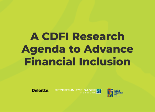 A CDFI Research Agenda to Advance Financial Inclusion - OFN